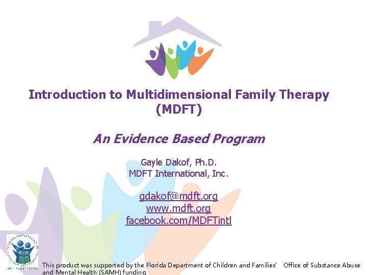 Introduction to Multidimensional Family Therapy MDFT An Evidence