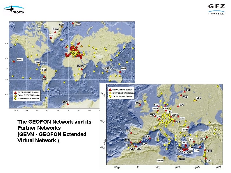 The GEOFON Network and its Partner Networks GEVN