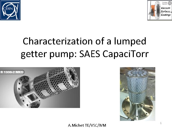 Characterization of a lumped getter pump SAES Capaci