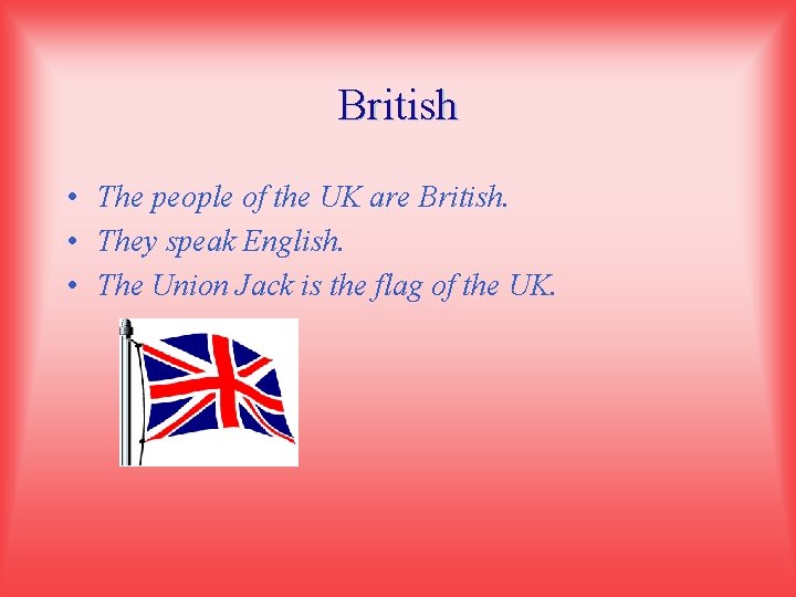 The United Kingdom of Great Britain Northern Ireland