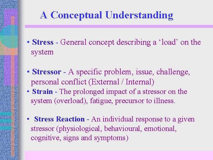 What is Stress A Conceptual Understanding Stress General