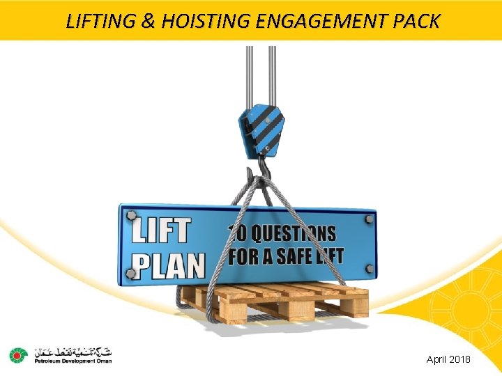 LIFTING HOISTING ENGAGEMENT PACK Main contractor name LTI