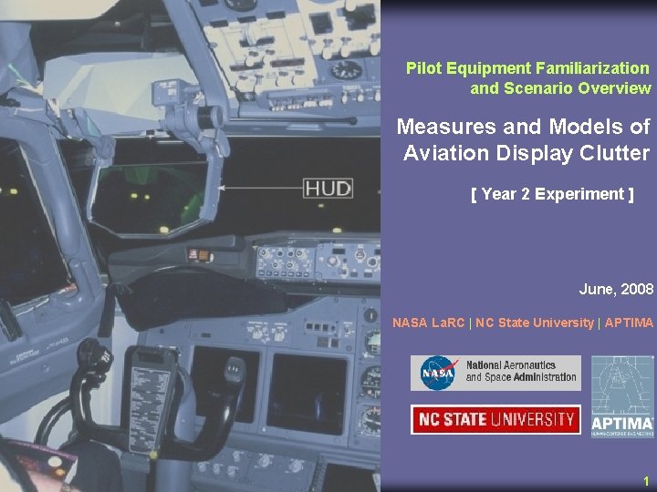 Pilot Equipment Familiarization and Scenario Overview Measures and