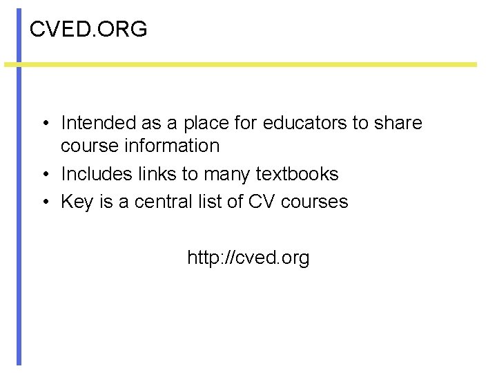 Resources and ideas for computer vision educators Bruce