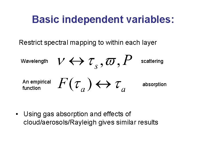 Spectral mapping with linearized Radiant Zhiming Kuang Basic