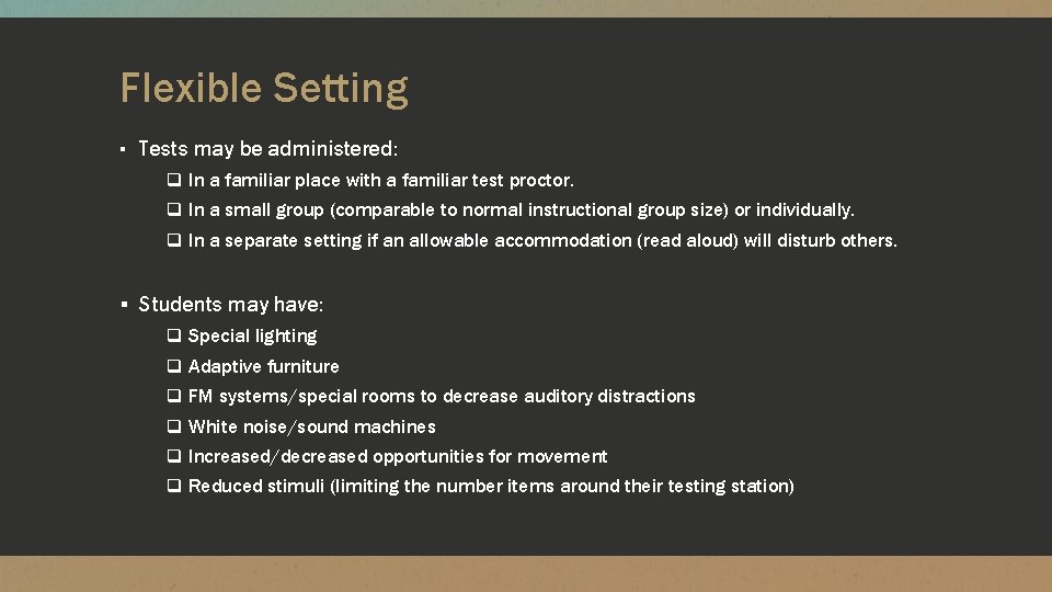 Accommodations The Dos Donts During Statewide Testing General