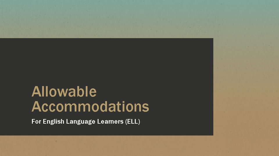 Accommodations The Dos Donts During Statewide Testing General