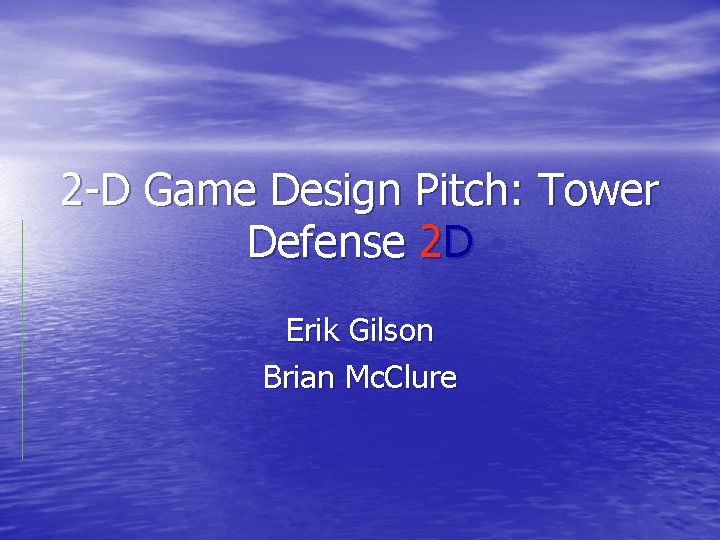 2 D Game Design Pitch Tower Defense 2