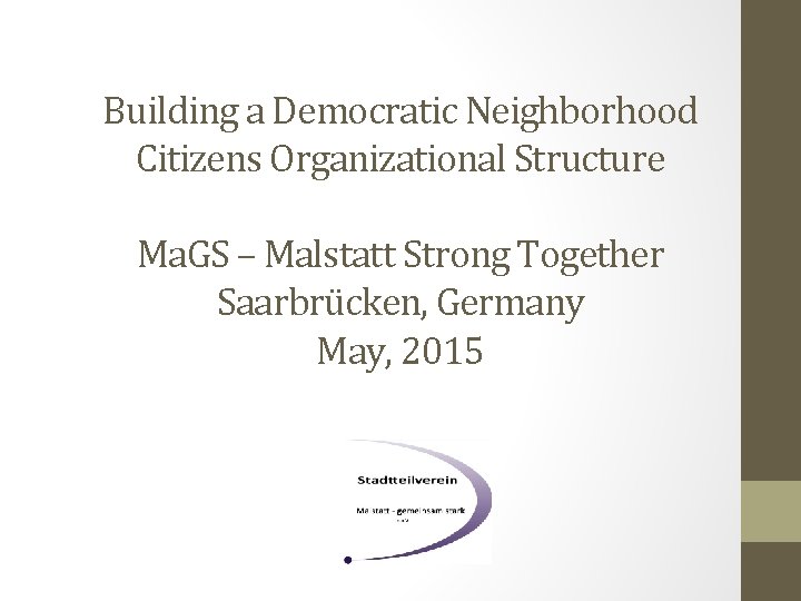 Building a Democratic Neighborhood Citizens Organizational Structure Ma