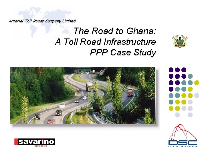 The Road to Ghana A Toll Road Infrastructure
