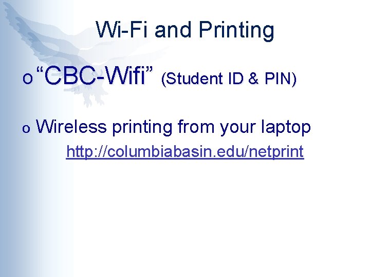 CBC Health Sciences Library Orientation We are here