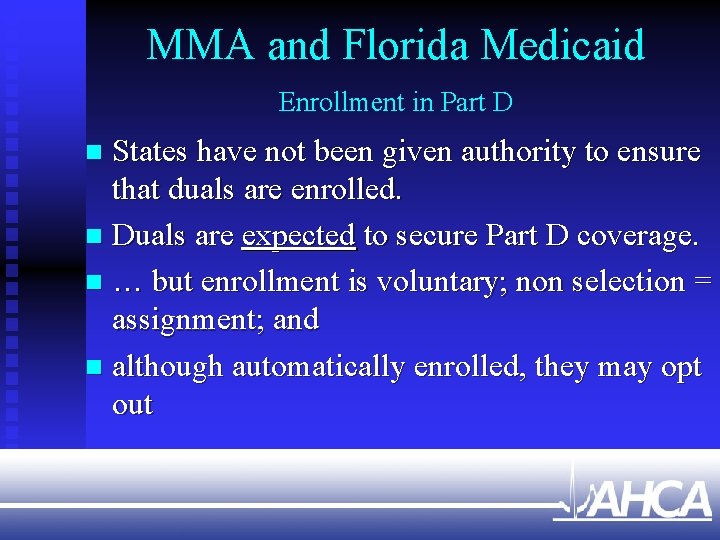 Impact of the MMA on Existing Disease Management