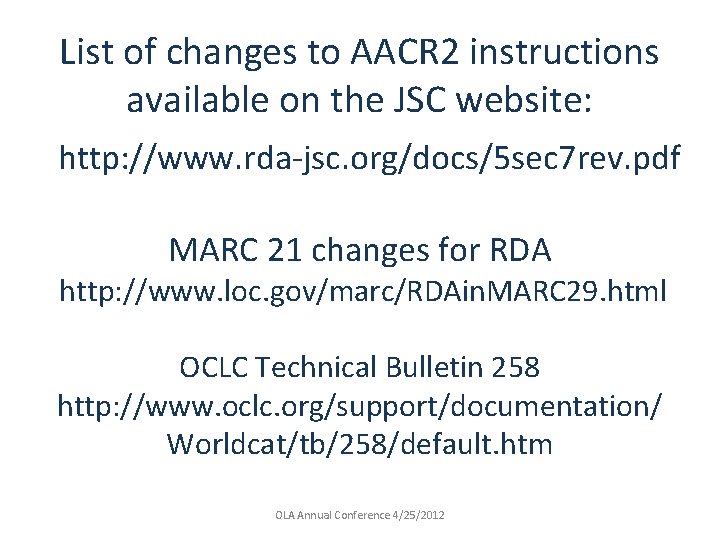 Changes from AACR 2 to RDA A Comparison