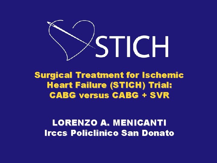 Surgical Treatment for Ischemic Heart Failure STICH Trial