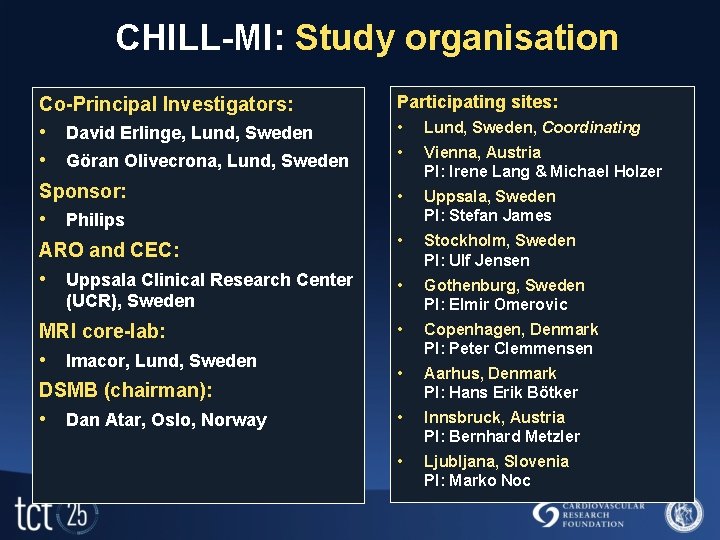 CHILLMI Rapid Endovascular Catheter Core Cooling Combined with
