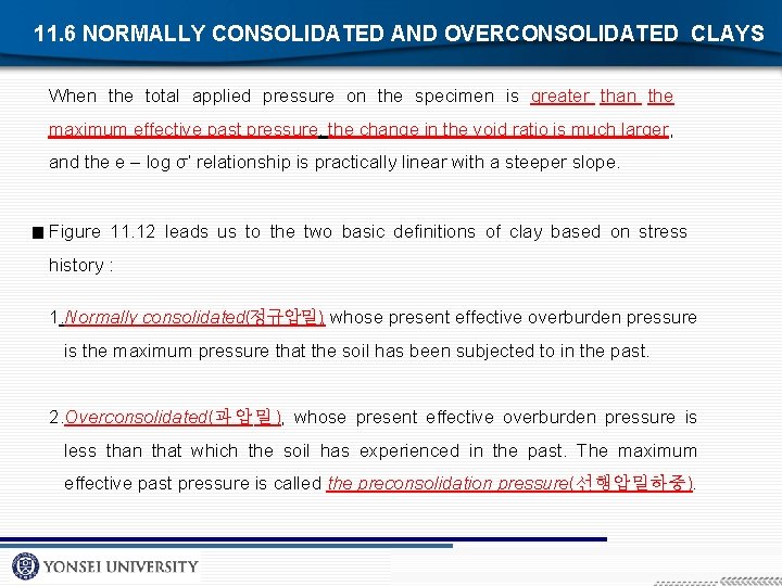 Ch 11 Compressibility of soil 11 4 ONEDIMENSIONAL