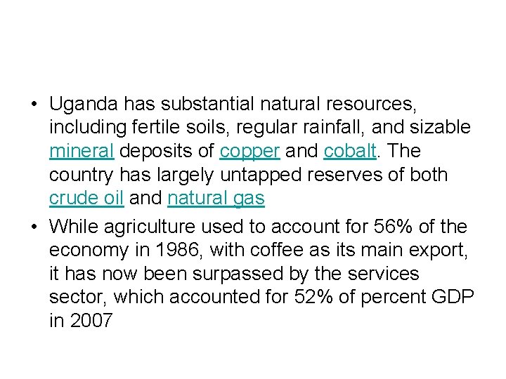 UGANDA Geography Uganda is located on the East