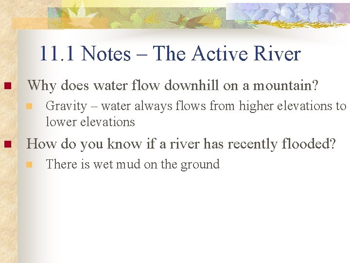 Chapter 11 Rivers Groundwater 11 1 Notes The