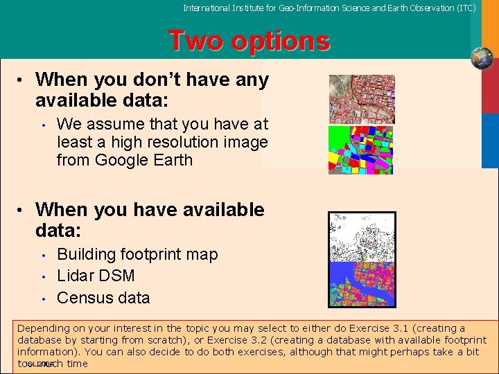 International Institute for GeoInformation Science and Earth Observation