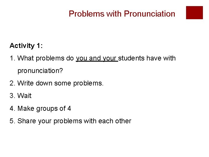 Men or Man Teaching Pronunciation Giving Instructions Who