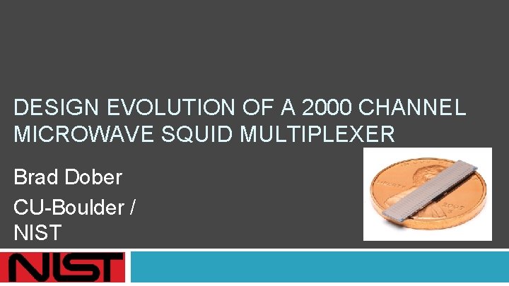 DESIGN EVOLUTION OF A 2000 CHANNEL MICROWAVE SQUID
