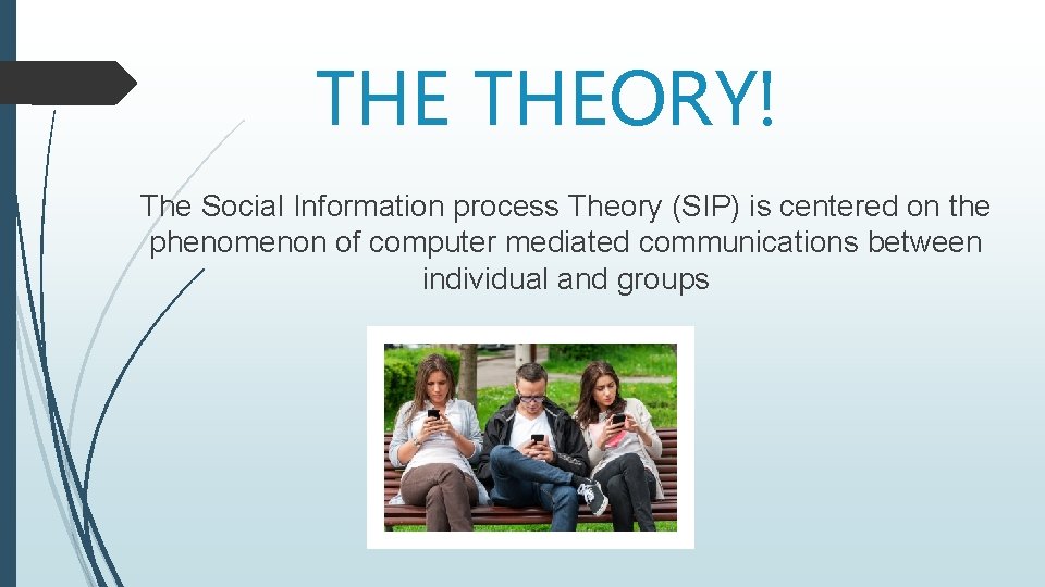 SOCIAL INFORMATION PROCESS THEORY PRESENTATION BY EPITOME COMMUNICATIONS