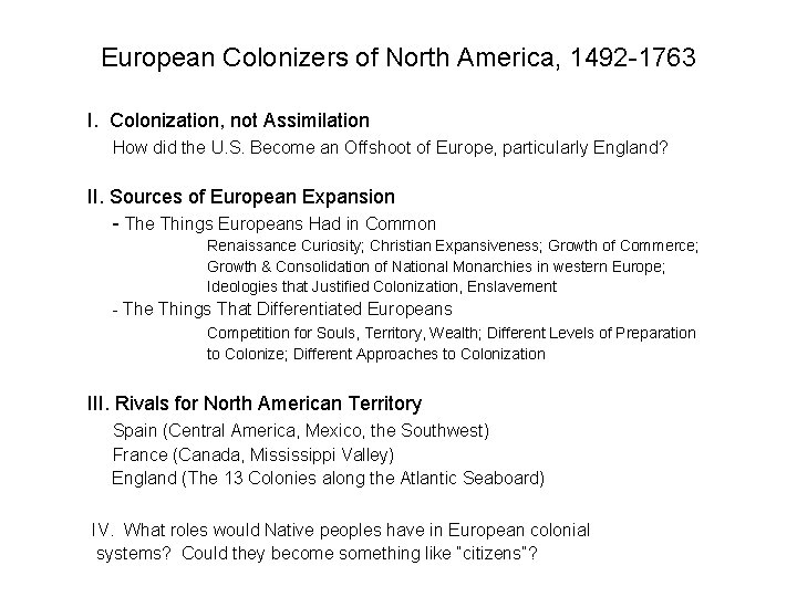 European Colonizers of North America 1492 1763 I