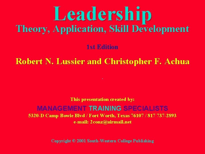 Leadership Theory Application Skill Development 1 st Edition