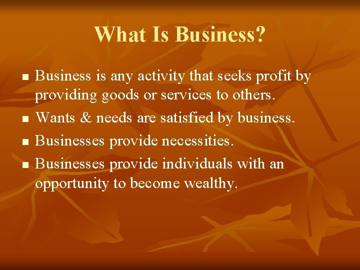 Chapter 1 A Look At Wants Needs Learning