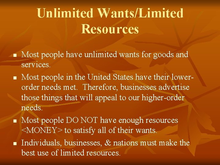 Chapter 1 A Look At Wants Needs Learning