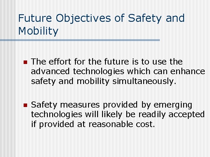 The Nature and Dimensions of the Road Safety