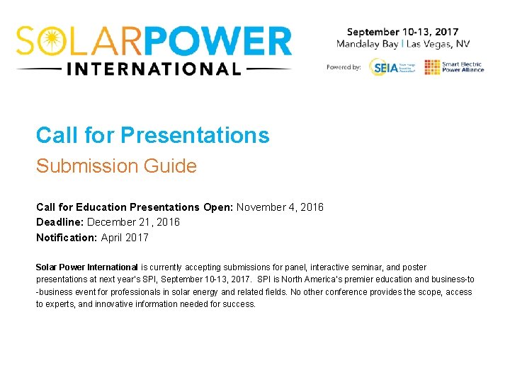 Call for Presentations Submission Guide Call for Education