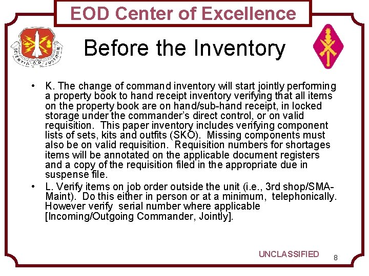 EOD Center of Excellence Conducting a Change of