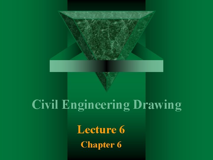 Civil Engineering Drawing Lecture 6 Chapter 6 Building