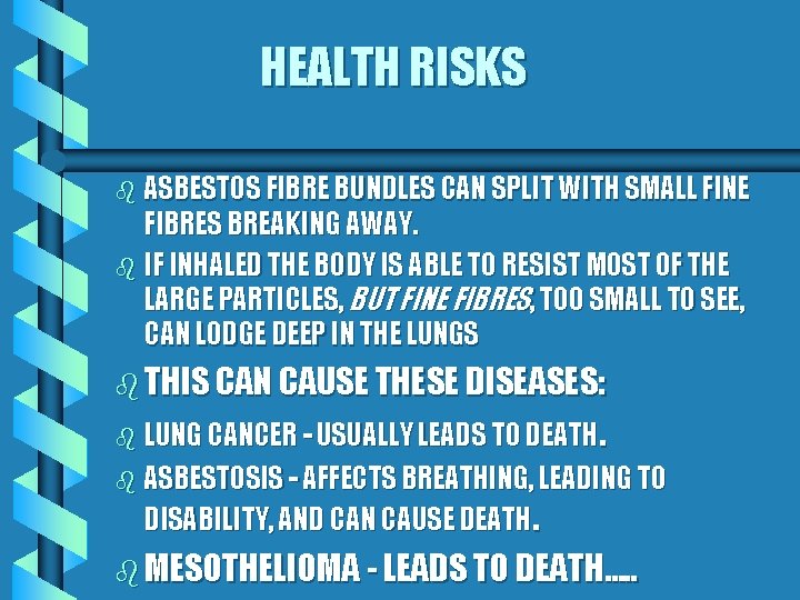 ASBESTOS AWARENESS Alan Conway Health Safety Section Corporation