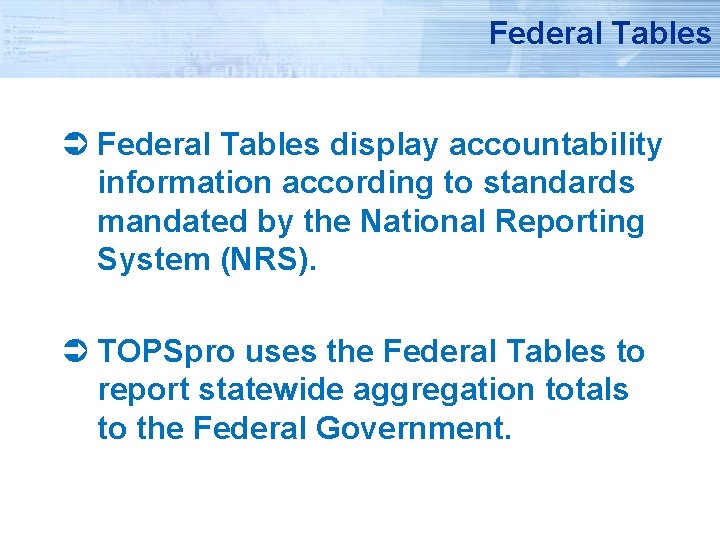 TOPSpro Special Topics V Meeting Federal Accountability Requirements