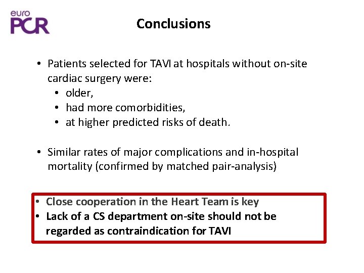 Outcomes of Transfemoral Transcatheter Aortic Valve Implantation TAVI