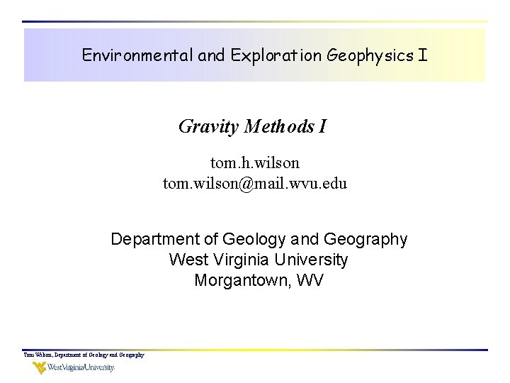 Environmental and Exploration Geophysics I Gravity Methods I