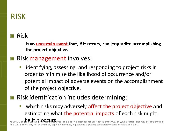 8 Managing Risk 2012 Cengage Learning All Rights