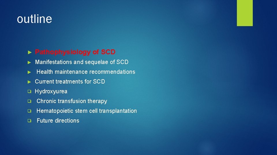 Updates In The Management of Sickle Cell Disease