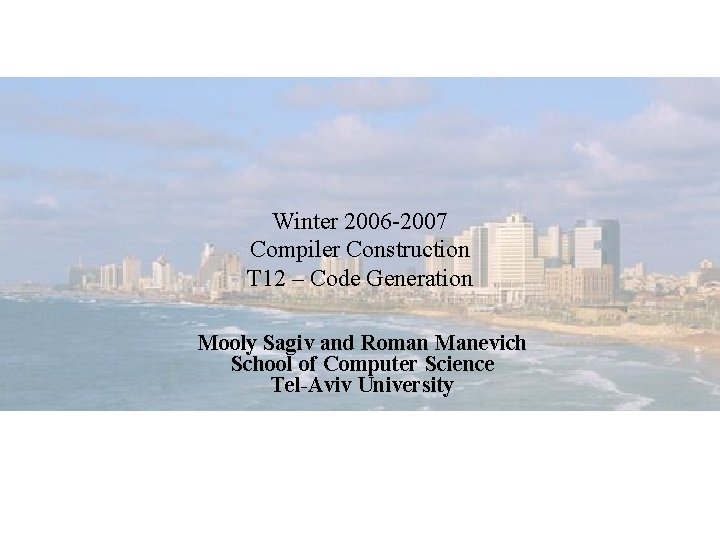 Winter 2006 2007 Compiler Construction T 12 Code