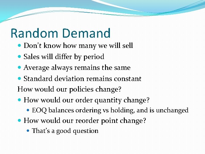 Random Demand Fixed Order Quantity Dr Ron Lembke