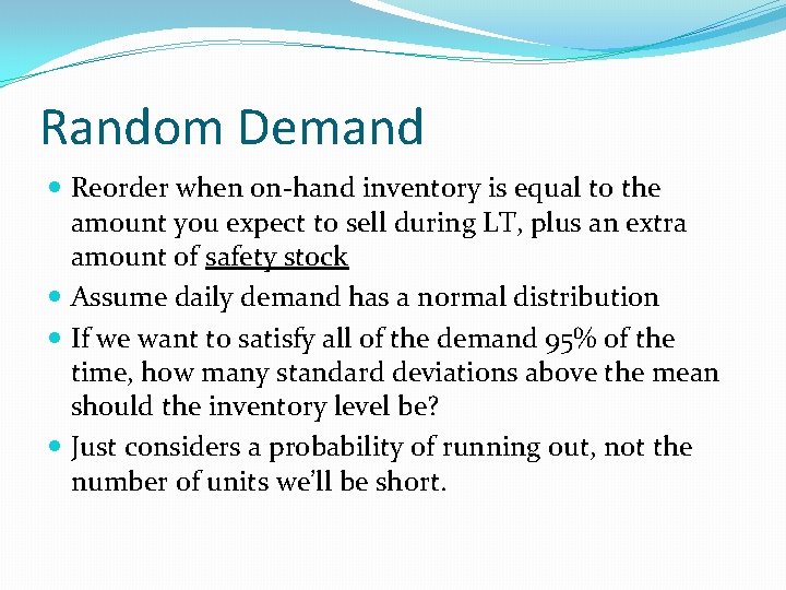 Random Demand Fixed Order Quantity Dr Ron Lembke