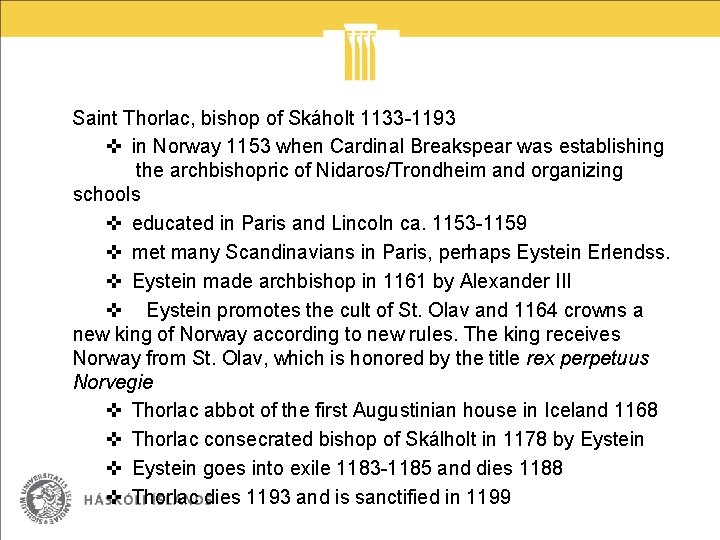 Islandia Latina Latin Literacy in Medieval Iceland in
