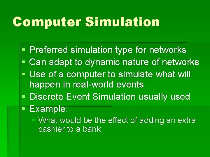 Network Protocol Simulation A look at Discrete Event