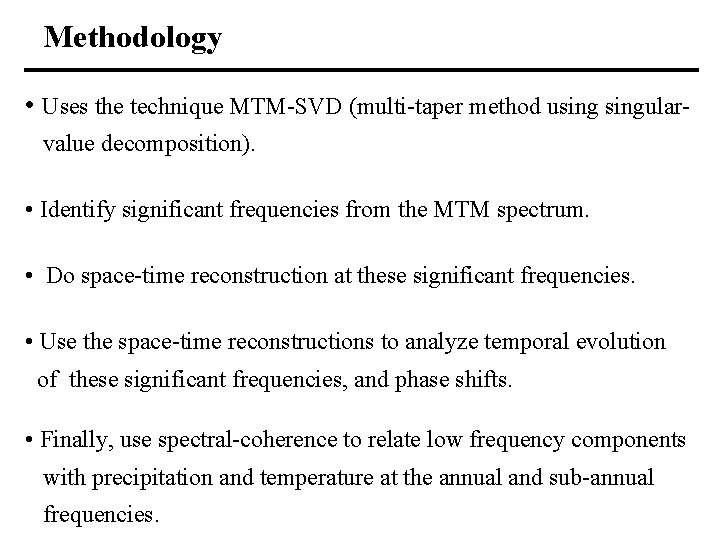 Low Frequency Modulation of Annual and Subannual Cycle
