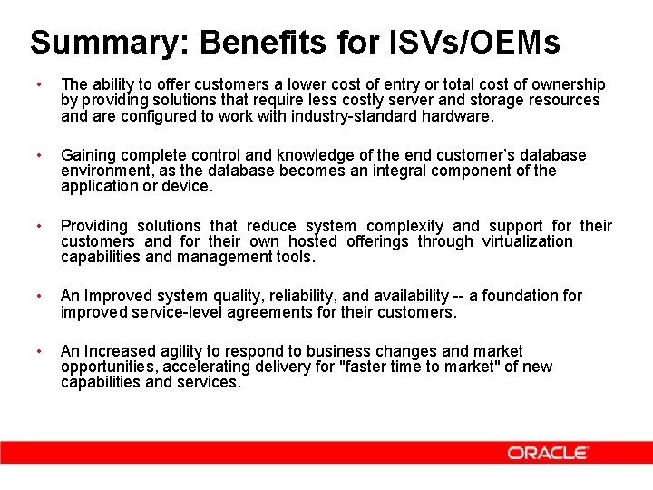 Overview Oracle Embedded Program Best in class technologies