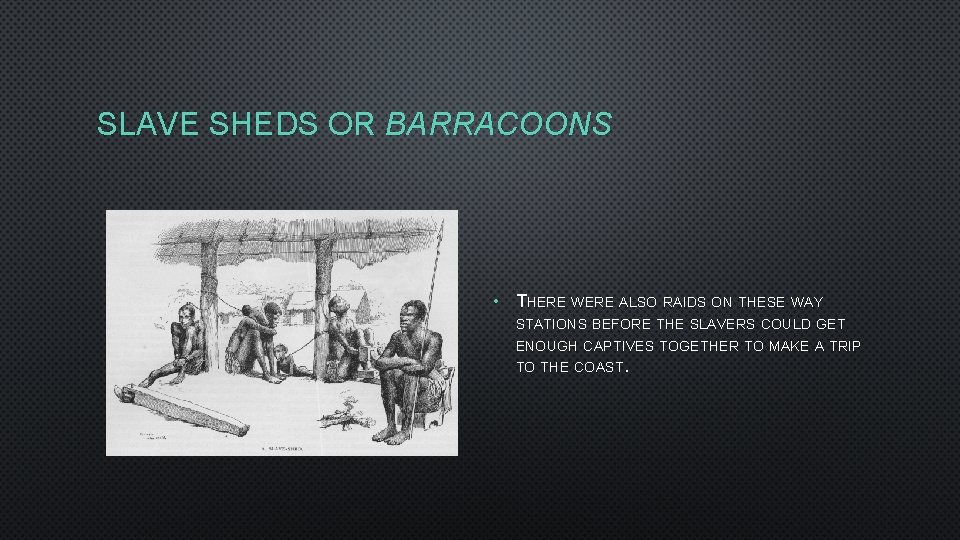 RESISTANCE TO THE SLAVE TRADE RESISTANCETHERE WERE MANY