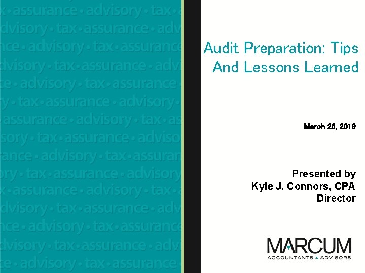 Audit Preparation Tips And Lessons Learned March 26