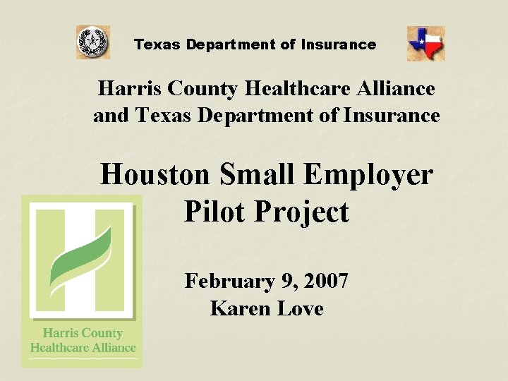Texas Department of Insurance Harris County Healthcare Alliance